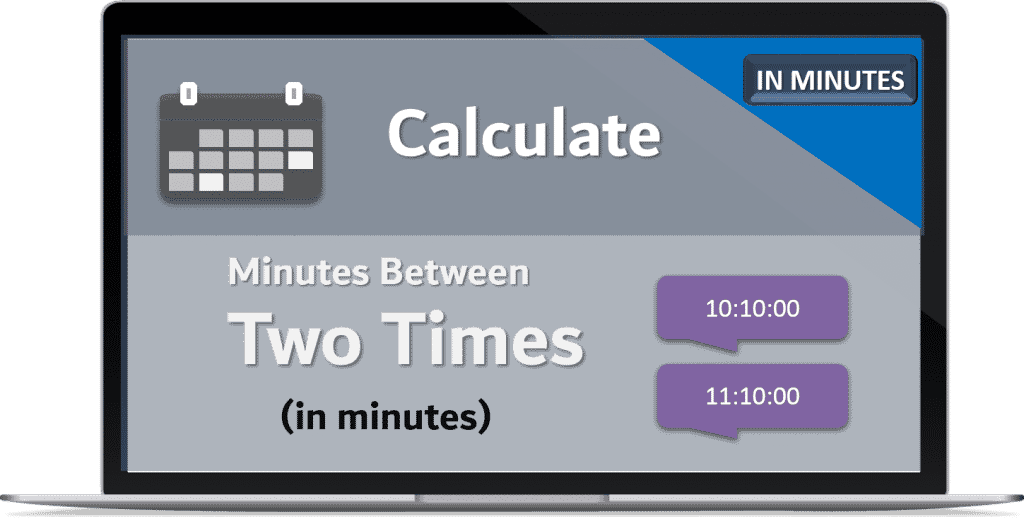 Calculate Minutes Between Two Times In Excel VBA