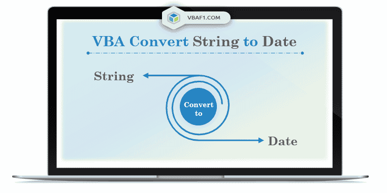VBA Convert String To Date Explained With Examples VBAF1