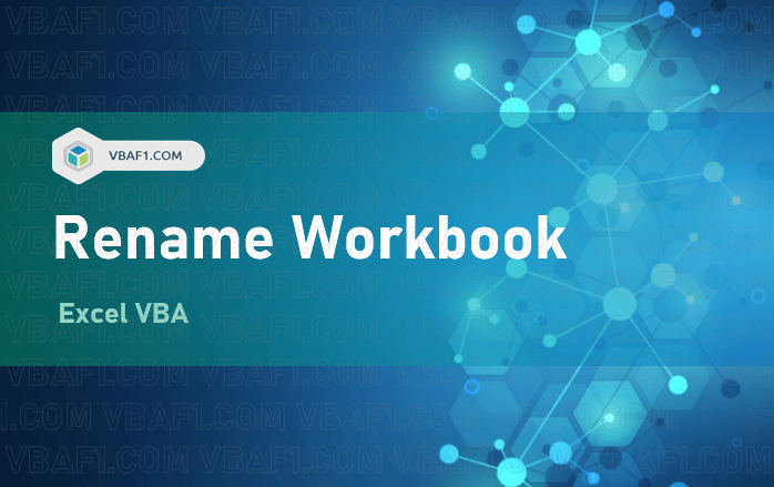 VBA Rename Workbook A Complete Guide Tutorial