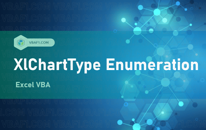 Set Chart XlChartType Enumeration Values In Excel VBA VBAF1